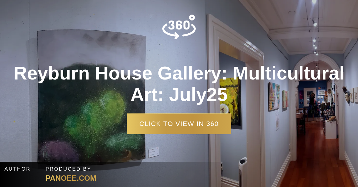 Reyburn House Gallery: Multicultural Art: July25
