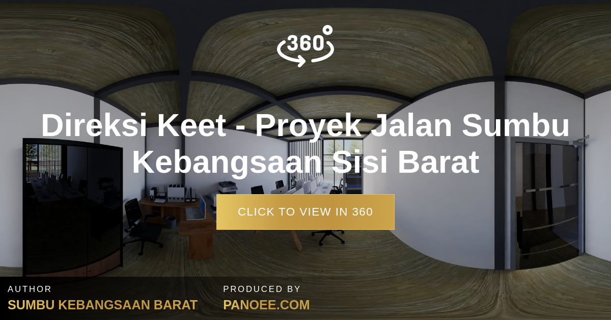 Direksi Keet - Proyek Jalan Sumbu Kebangsaan Sisi Barat