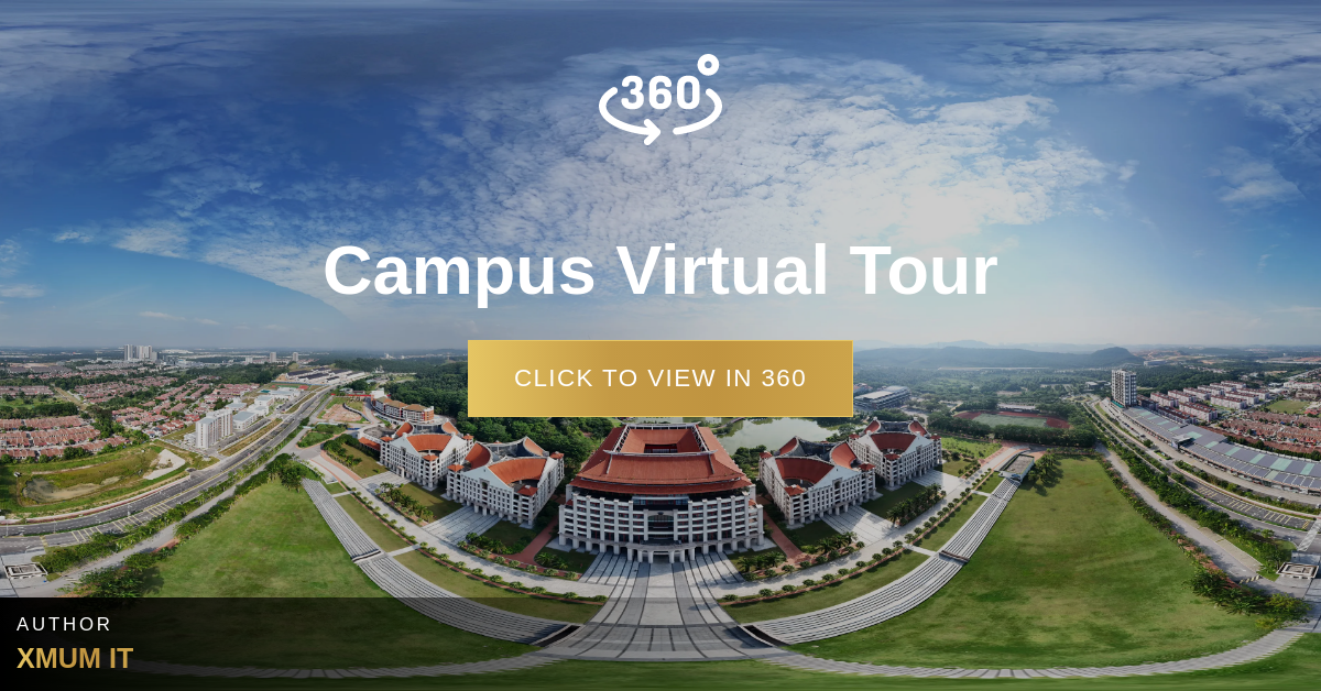 XMUM Virtual Campus Tour